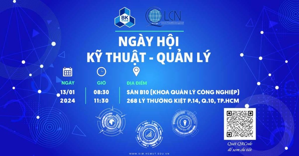 NGÀY HỘI KỸ THUẬT – QUẢN LÝ NĂM HỌC 2023 -2024 - Khoa Quản lý Công nghiệp